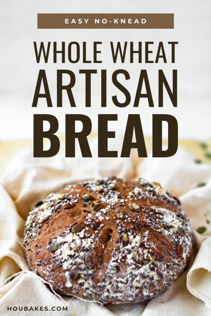 Whole Wheat Artisan Bread w/ Pumpkin Seed & Flax (Easy, No-Knead) - Hou ...